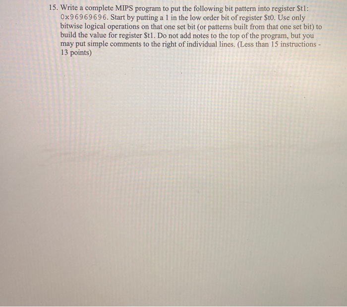Solved 15. Write a complete MIPS program to put the | Chegg.com