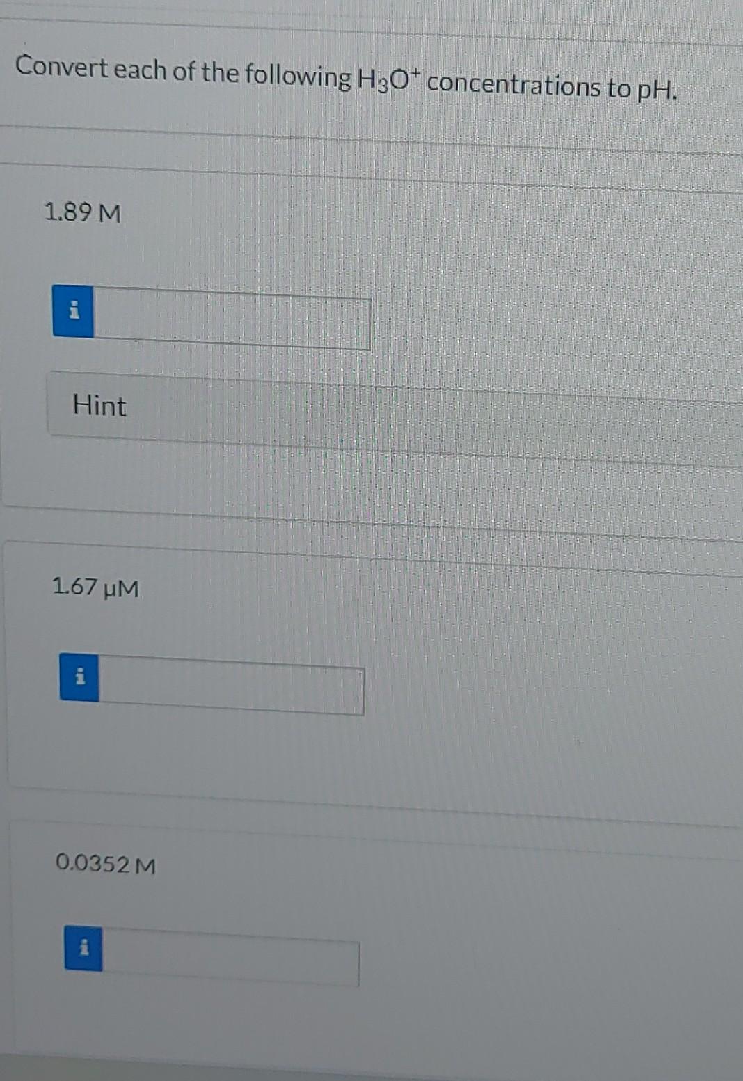 Solved Convert each of the following H3O+concentrations to | Chegg.com