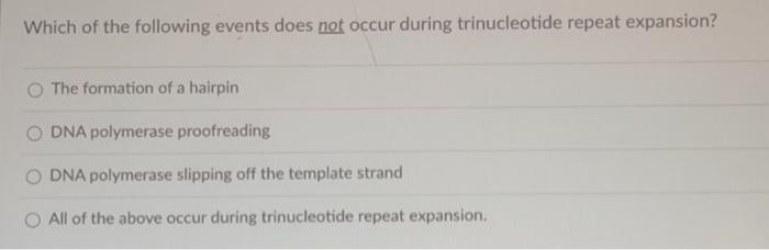 Solved Which of the following events does not occur during | Chegg.com