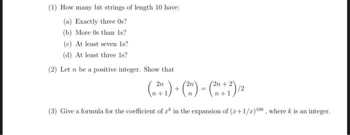 Solved (1) How many bit strings of length 10 have: (a) | Chegg.com