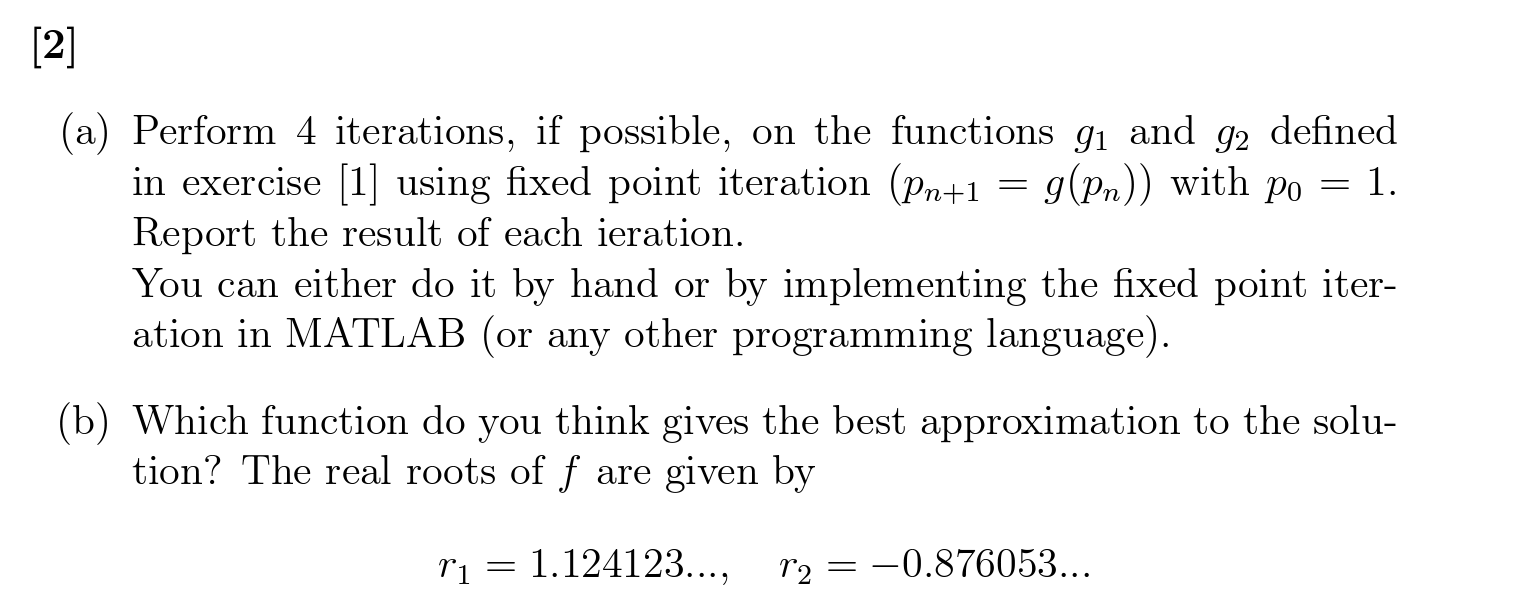 Solved 2(a) ﻿Perform 4 ﻿iterations, if possible, on the | Chegg.com