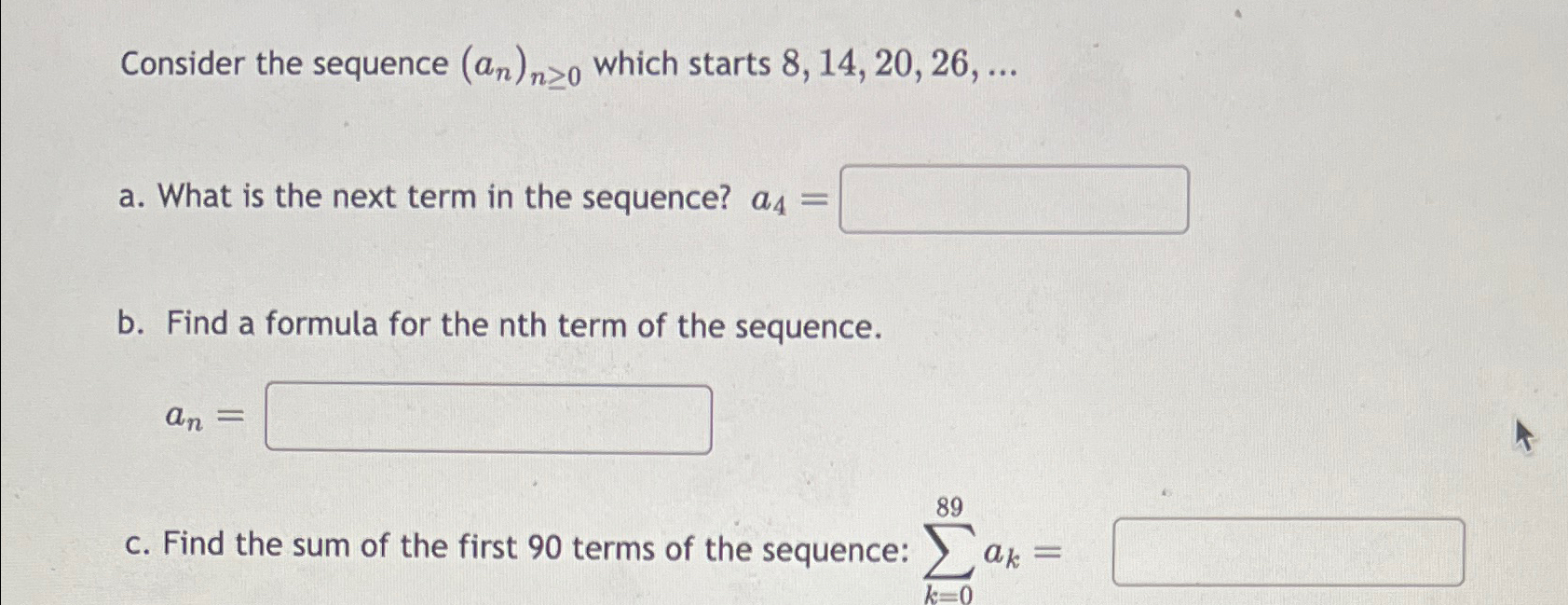 Solved Consider the sequence (an)n≥0 ﻿which starts | Chegg.com