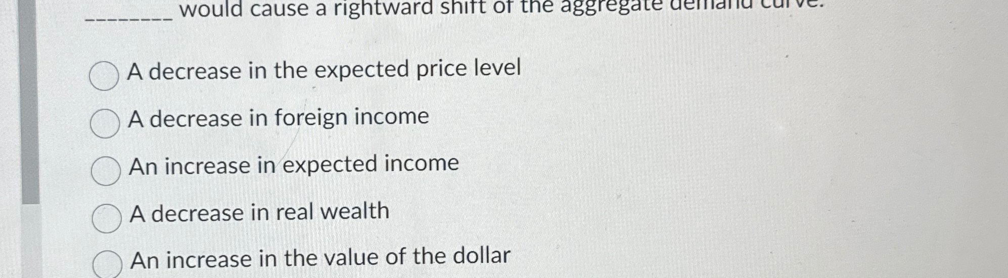 Solved A decrease in the expected price levelA decrease in | Chegg.com