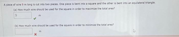Solved A piece of wire 9 m long is cut into two pieces. One | Chegg.com