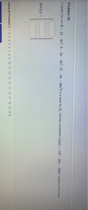 Solved Problem 20. (1 point) The set B - [2 - 3r, 6 - 2x - | Chegg.com