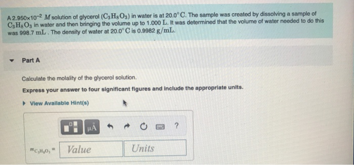 Solved A 2.950x10-2 M solution of glycerol (CH3O3) in water | Chegg.com