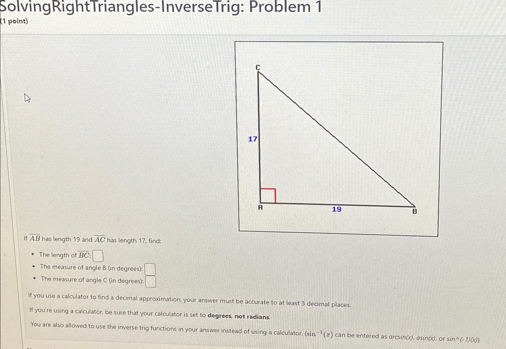 Solved SolvingRightTriangles-InverseTrig: Problem 1(1 | Chegg.com