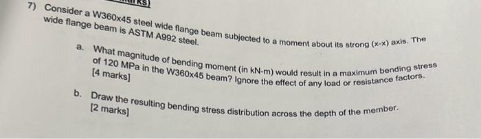 Solved 7) Consider a W360x45 steel wide flange beam | Chegg.com
