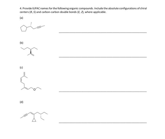 Solved Provide IUPAC names forthe following organic | Chegg.com