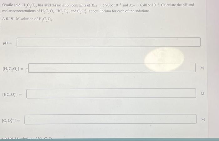 Solved Oxalic acid, H2C2O4, has acid dissociation constants | Chegg.com