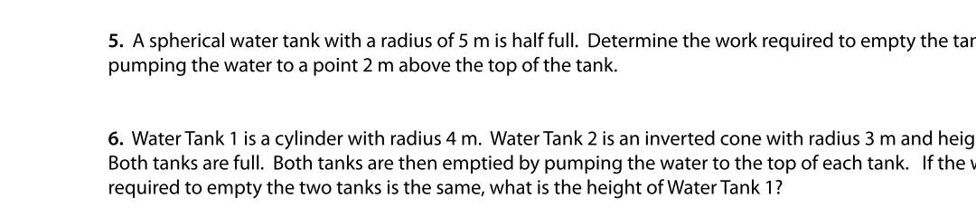 Solved 5. A spherical water tank with a radius of 5 m is | Chegg.com