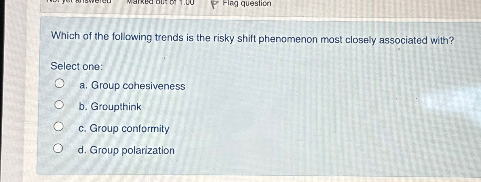 Solved Which of the following trends is the risky shift | Chegg.com
