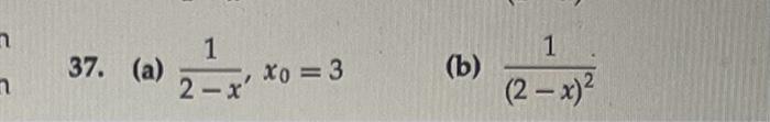 In Exercises 35-40, explore the Taylor series for the | Chegg.com