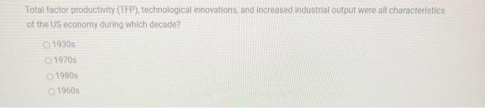 Solved Total factor productivity (TFP), technological | Chegg.com