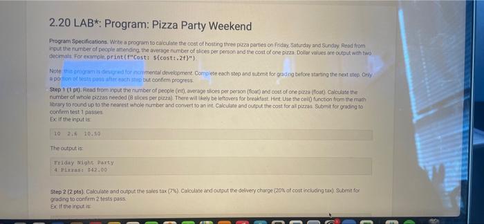 Solved 2.20 LAB*: Program: Pizza Party Weekend Program | Chegg.com