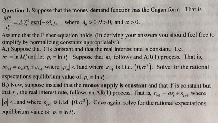 = Question 1. Suppose that the money demand function | Chegg.com
