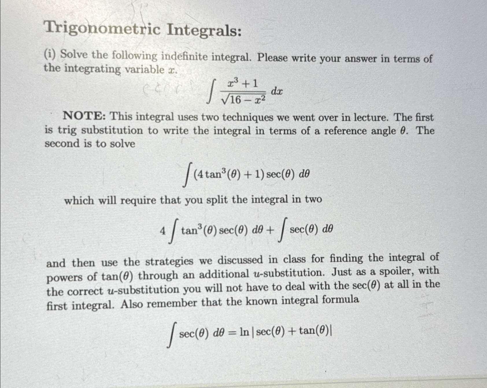 Solved Trigonometric Integrals:(i) ﻿Solve the following | Chegg.com