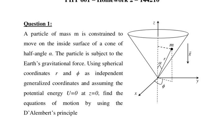 Solved m TO Question 1: A particle of mass m is constrained | Chegg.com
