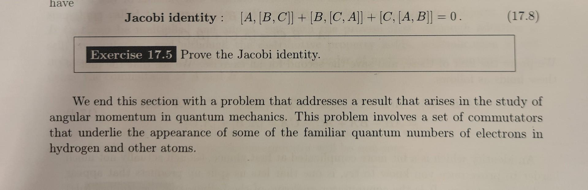 Solved Jacobi identity : [A,[B,C]]+[B,[C,A]]+[C,[A,B]]=0 | Chegg.com