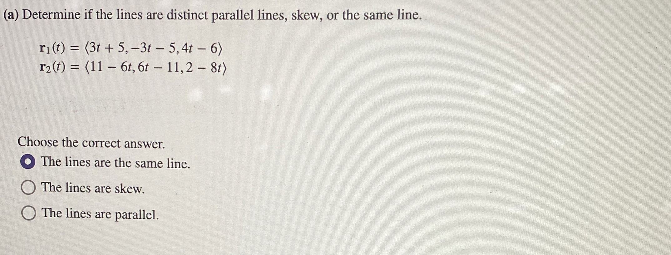 (a) ﻿Determine if the lines are distinct parallel | Chegg.com