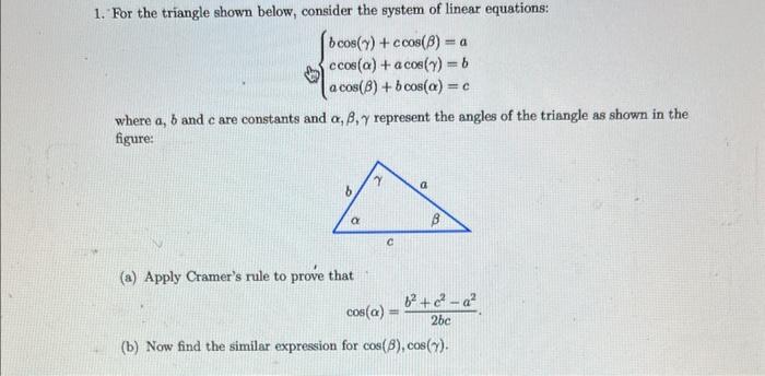 Solved 1. For the triangle shown below, consider the system | Chegg.com