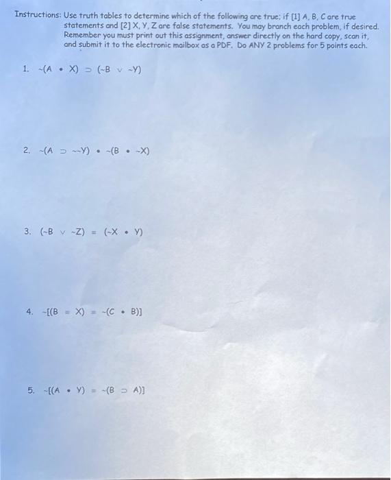 Instructions: Use truth tables to determine which of | Chegg.com