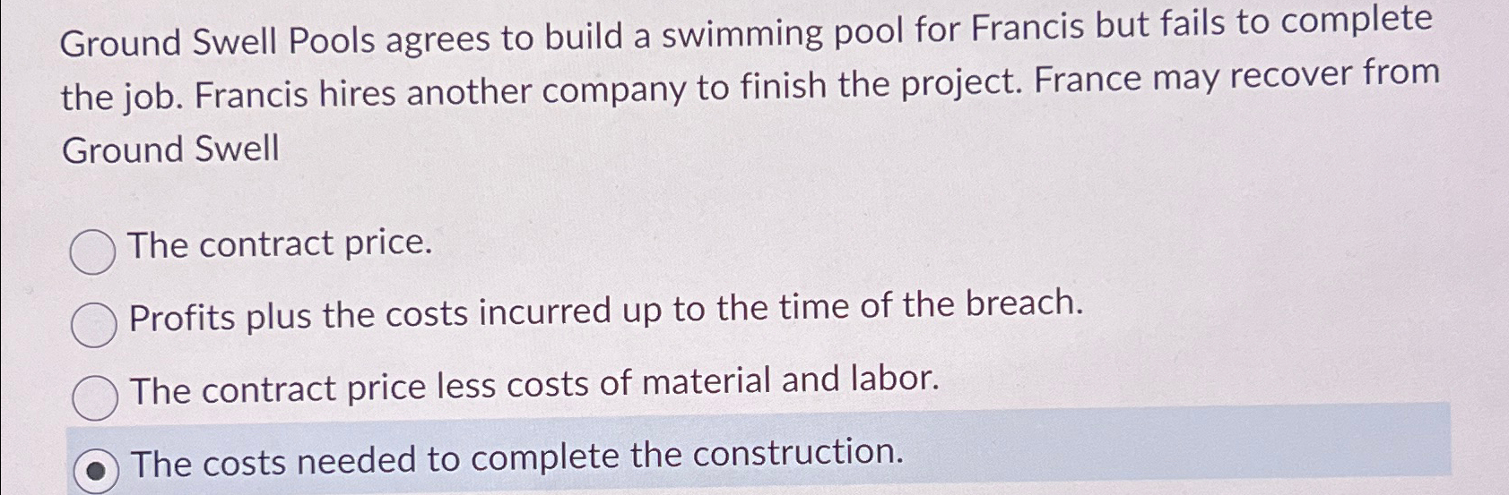 Solved Ground Swell Pools agrees to build a swimming pool | Chegg.com