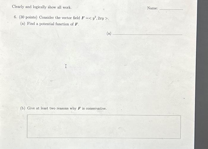 Solved 6. (30 points) Consider the vector field F= y2,2xy . | Chegg.com