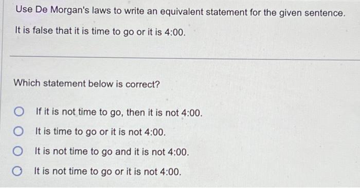Solved Use De Morgan's laws to write an equivalent statement | Chegg.com