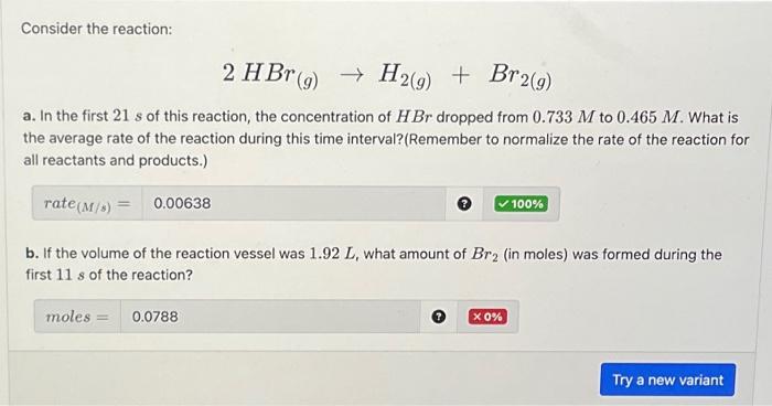 Solved Consider the reaction: 2 HBr (g) → H2(g) + Br2(g) b. | Chegg.com