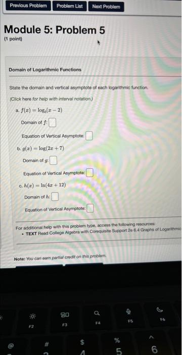 Solved Domain Of Logarithmic Functions State The Domain And