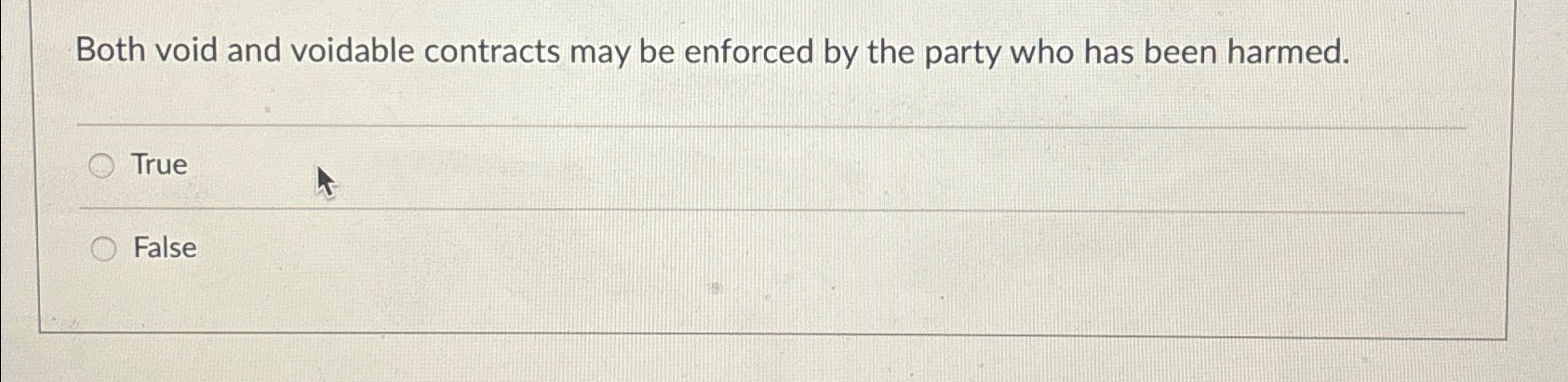 Solved Both void and voidable contracts may be enforced by | Chegg.com