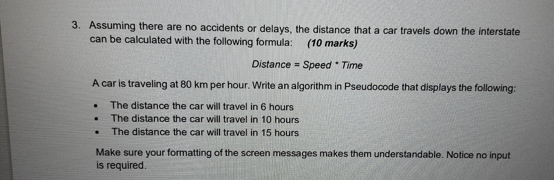 Solved 3. Assuming there are no accidents or delays, the | Chegg.com