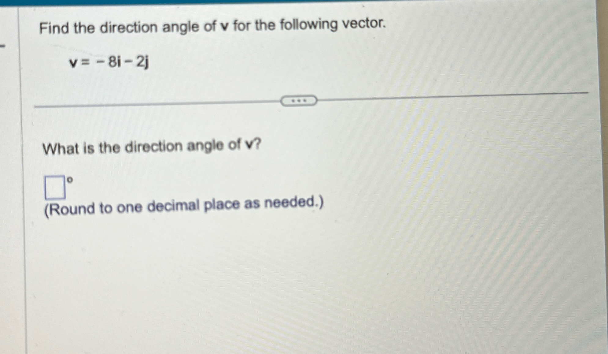 Solved Find the direction angle of v ﻿for the following | Chegg.com
