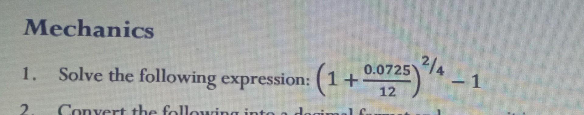 Solved Mechanics 1. Solve the following expression: | Chegg.com
