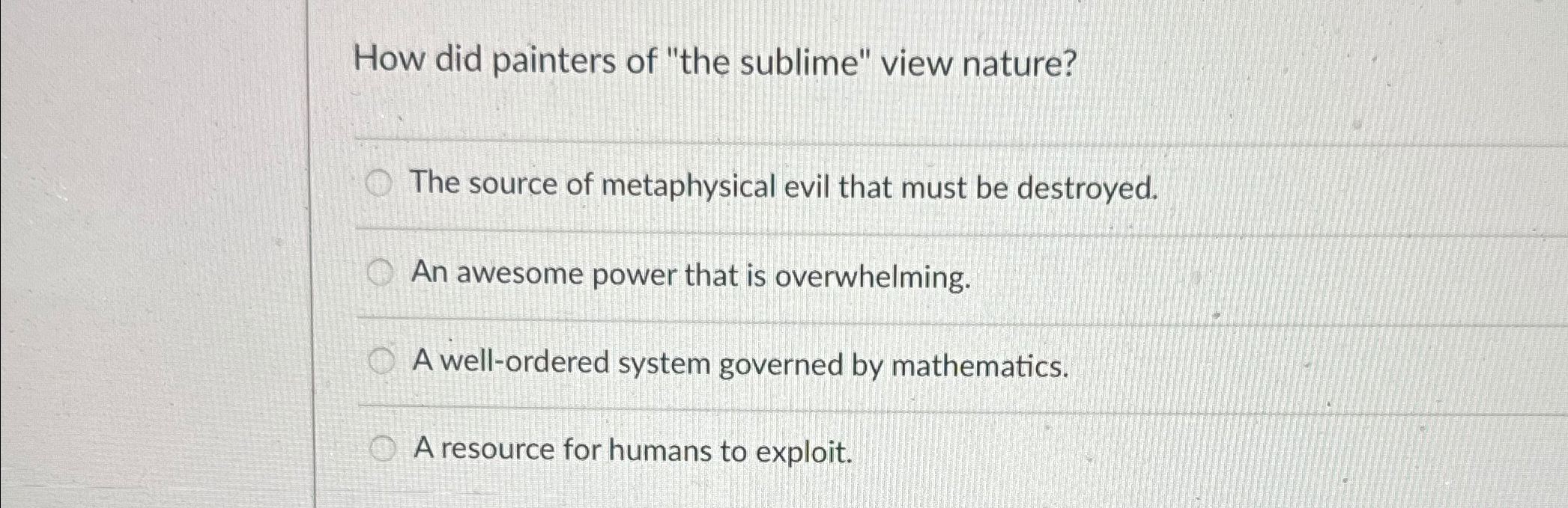 Solved How did painters of "the sublime" view nature?q,The | Chegg.com