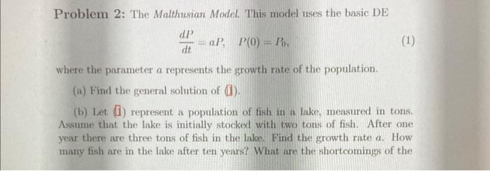 Solved Problem 2: The Malthusian Model. This model uses the | Chegg.com