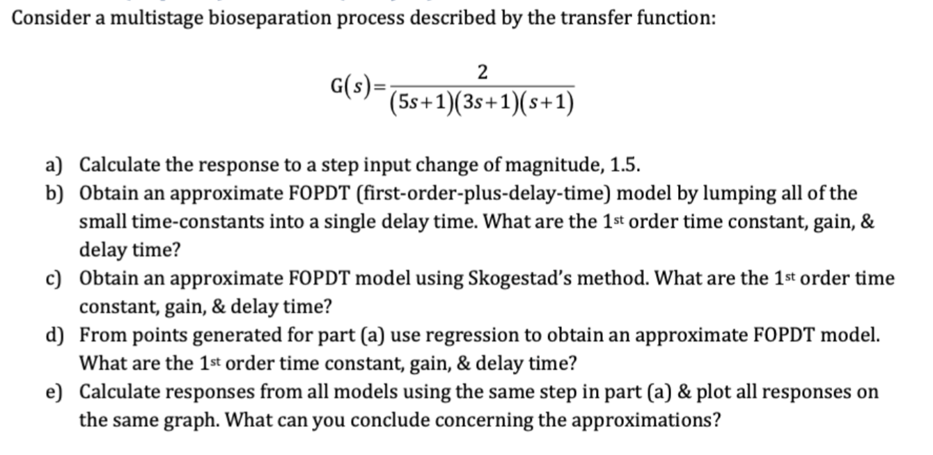 Consider a multistage bioseparation process described | Chegg.com