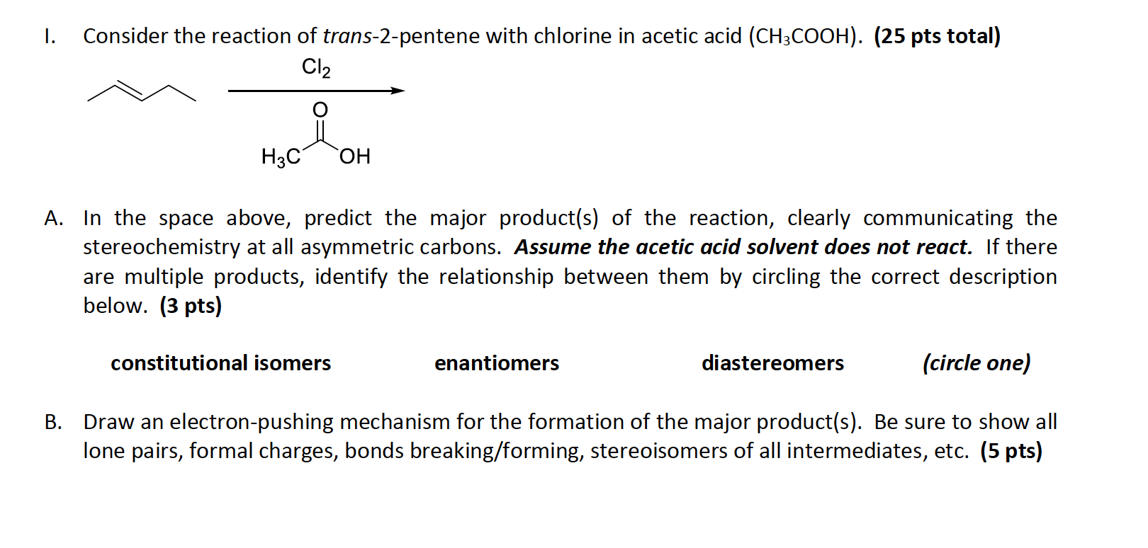 Solved I. Consider the reaction of trans-2-pentene with | Chegg.com