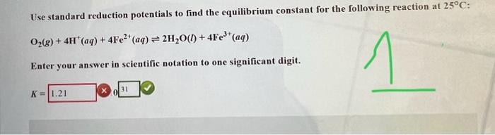Solved Use standard reduction potentials to find the | Chegg.com