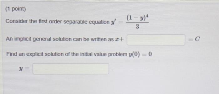 Solved Consider The First Order Separable Equation