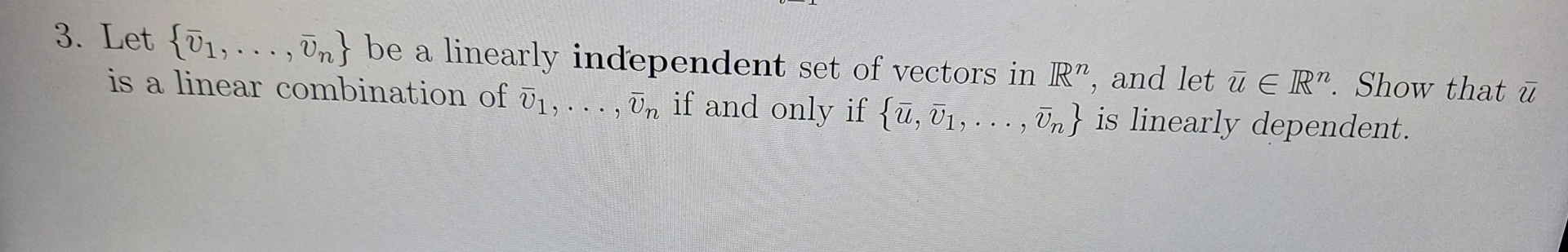 Solved Let {?bar (v)1,dots,bar (v)n} ﻿be a linearly | Chegg.com