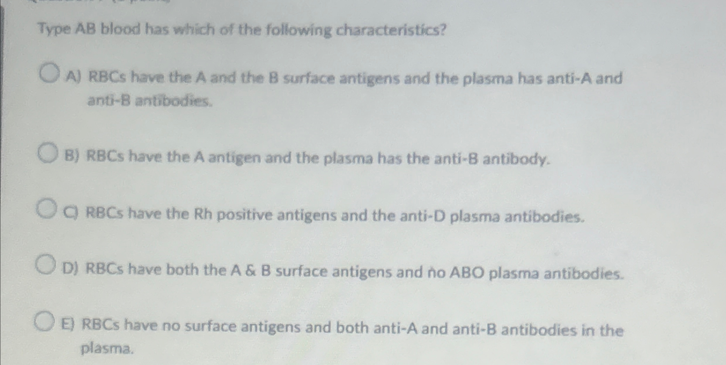 Solved Type AB blood has which of the following | Chegg.com
