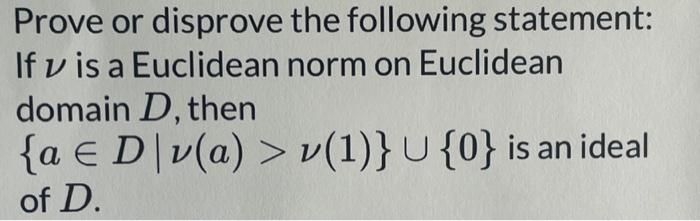 Solved Prove or disprove the following statement: If v is a | Chegg.com