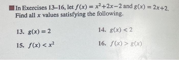 Solved In Exercises 13-16, let f(x)=x2+2x−2 and g(x)=2x+2 | Chegg.com