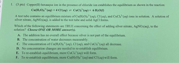 Solved 1. (3 pts) Copper(II) hexaaqua ion in the presence of | Chegg.com