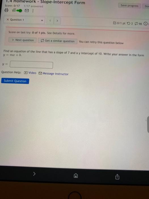 Solved 1.4 Homework - Slope-Intercept Form Score: 0/17 1/17 | Chegg.com