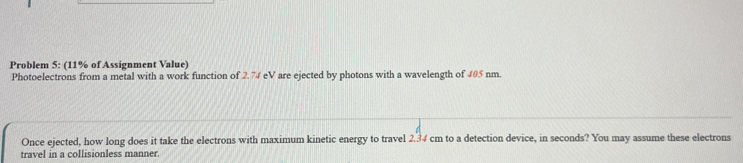 Solved Problem 5: (11% ﻿of Assignment Value)Photoelectrons | Chegg.com