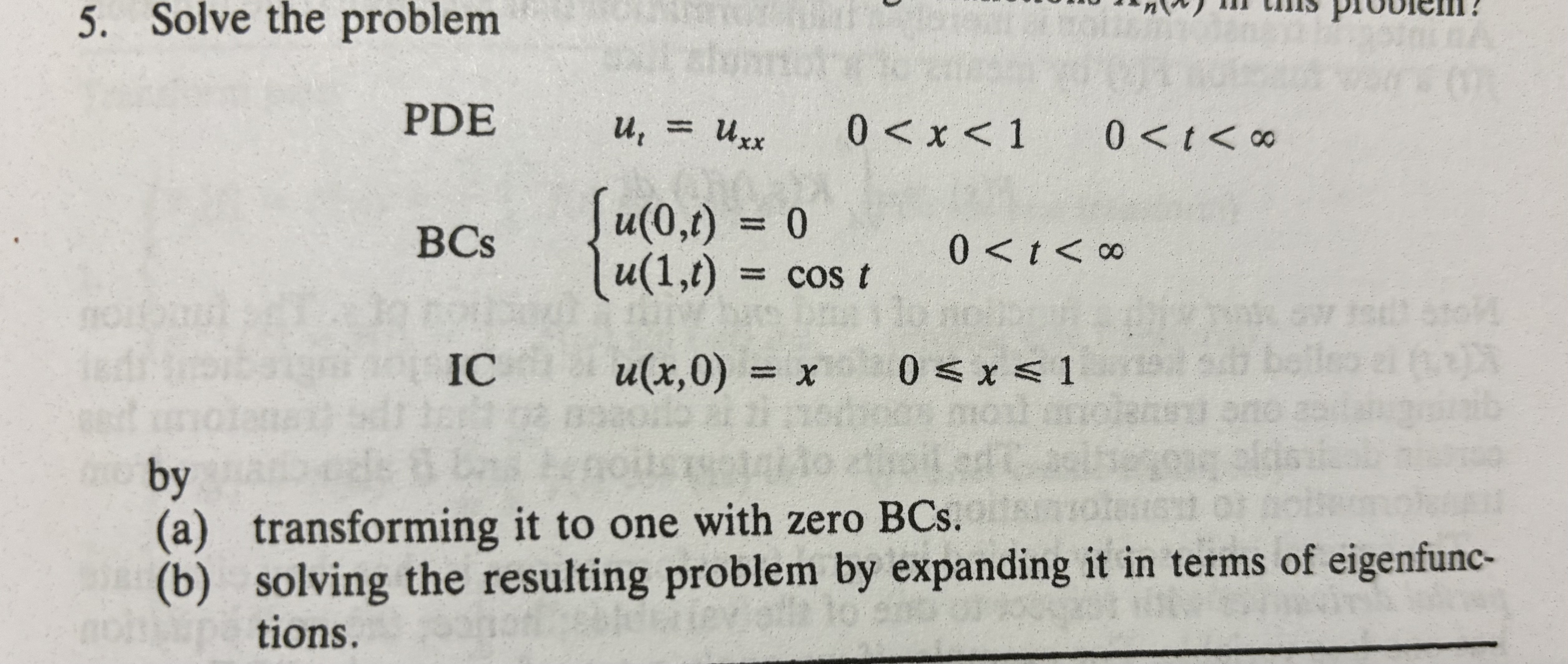 Solved Solve the problemBCs ﻿PDE ut=u×,0by(a) ﻿transforming | Chegg.com