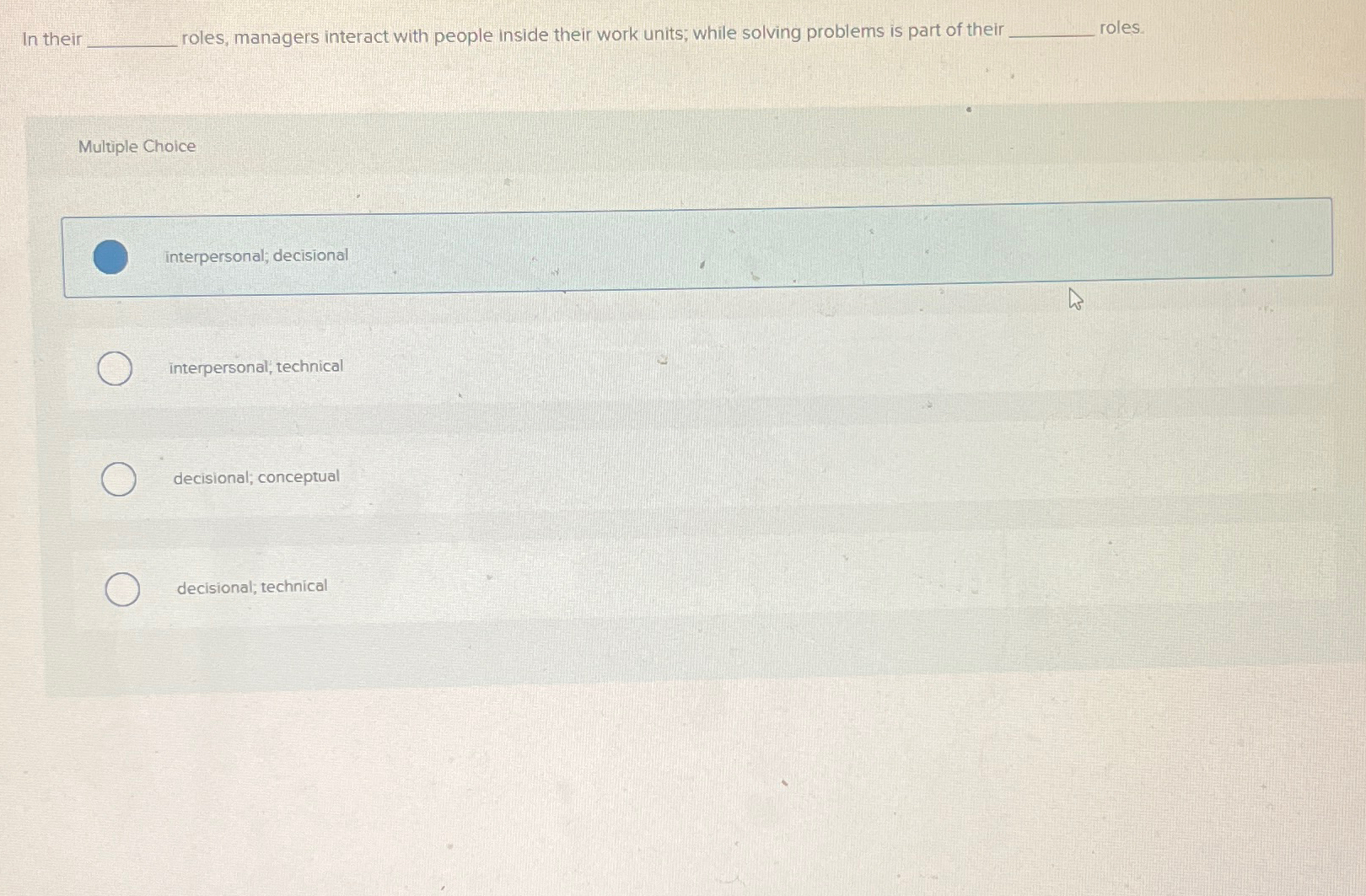 Solved In theiroles, managers interact with people inside | Chegg.com